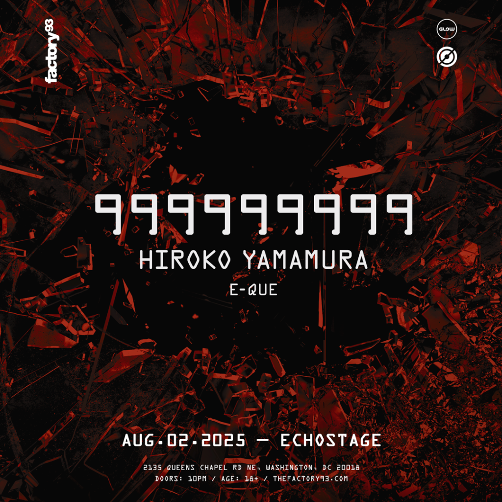 Factory 93 Presents: 999999999 - Echostage